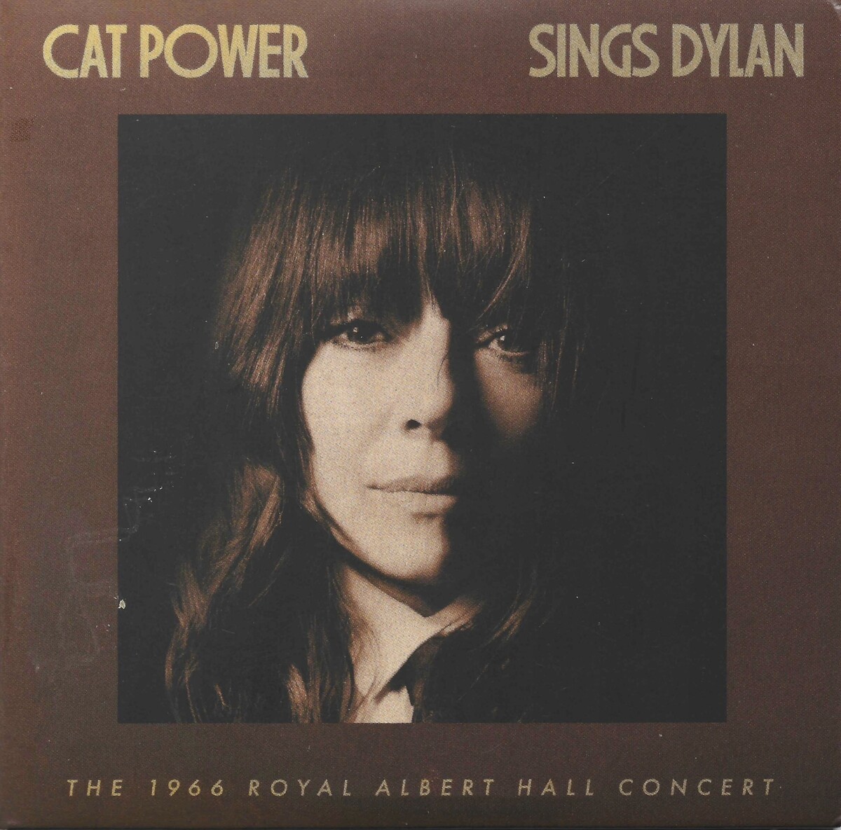 Cat Power Sings Dylan: The 1966 Royal Albert Hall Concert by Cat Power ...