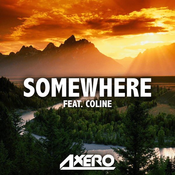 Somewhere by Axero (Single): Reviews, Ratings, Credits, Song list ...