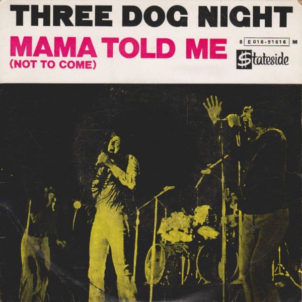 Mama Told Me (Not to Come) by Three Dog Night (EP): Reviews, Ratings ...