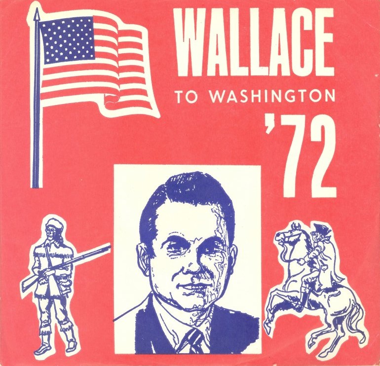 Wallace for "72" / I'm a Sick American by Chuck Atha / Frank W. Morris ...