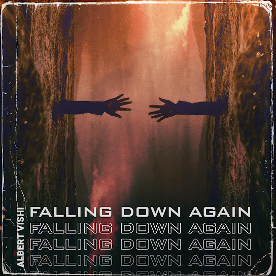 Falling Down Again by Albert Vishi (Single, Electro House): Reviews ...