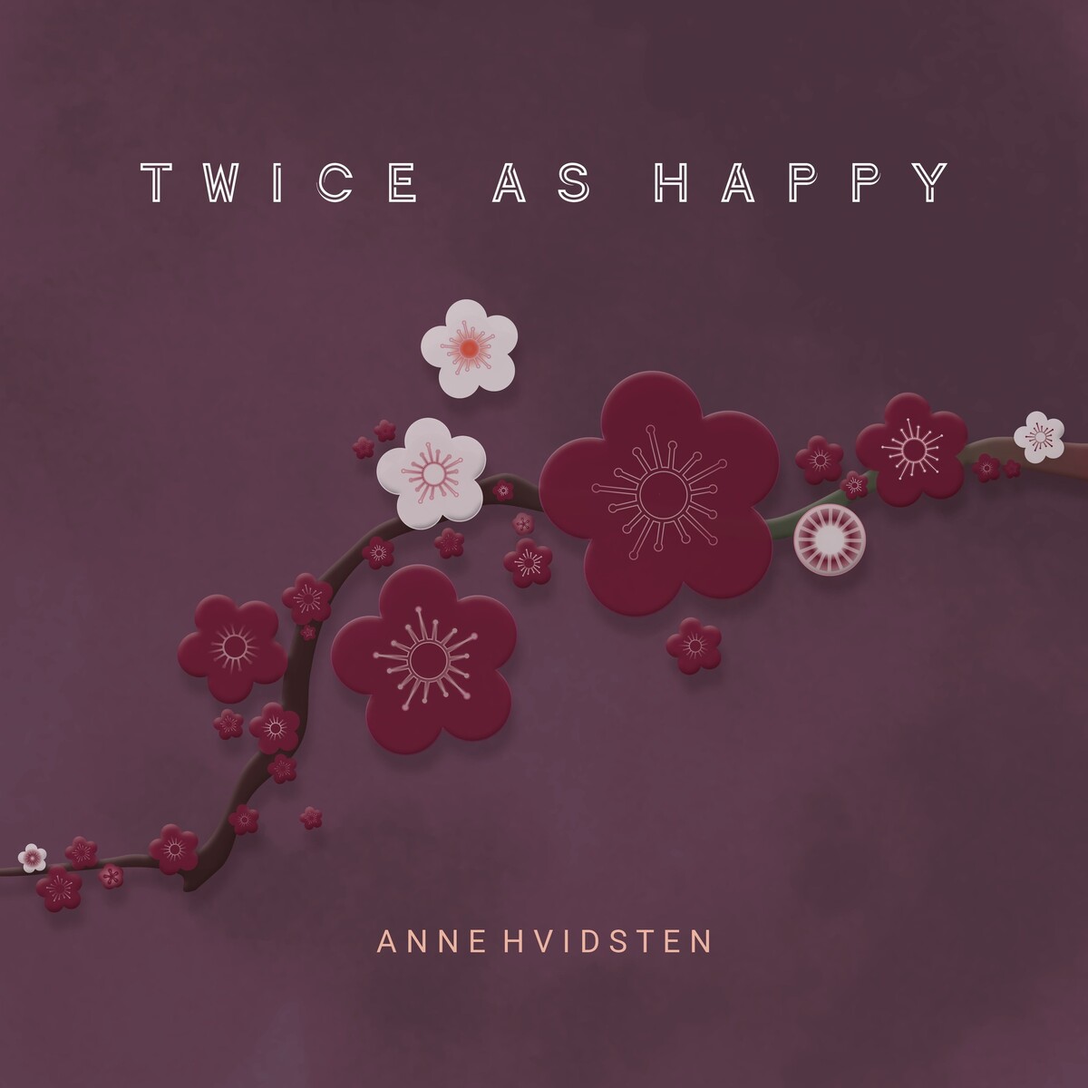 Twice as Happy by Anne Hvidsten (Single): Reviews, Ratings, Credits ...