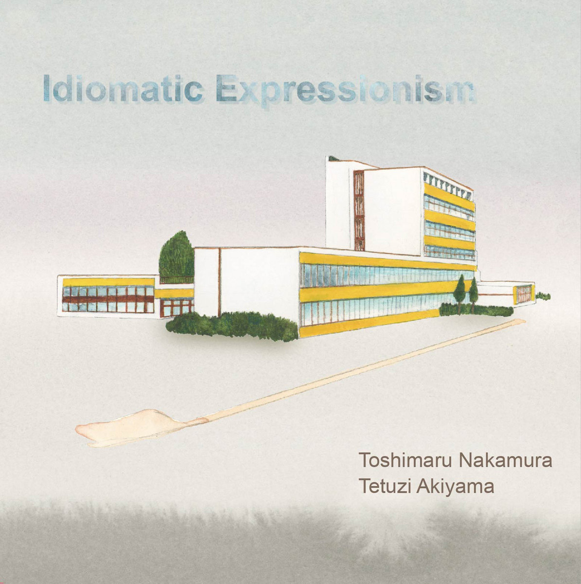 Idiomatic Expressionism by Toshimaru Nakamura & Tetuzi Akiyama (Album ...