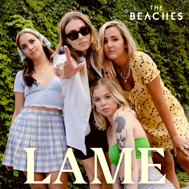 Lame by The Beaches (Single): Reviews, Ratings, Credits, Song list ...