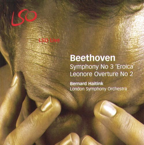 Symphony No. 3 'Eroica" / Leonore Overture No. 2 by London Symphony ...