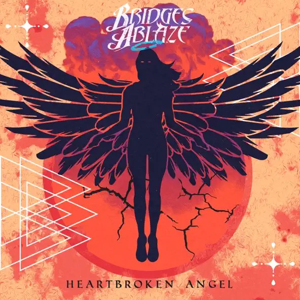 Heartbroken Angel by Bridges Ablaze (Single): Reviews, Ratings, Credits ...