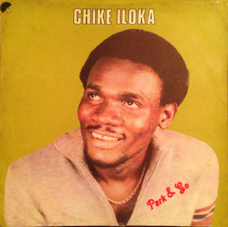 Park & Go by Chike Iloka (Album): Reviews, Ratings, Credits, Song list ...