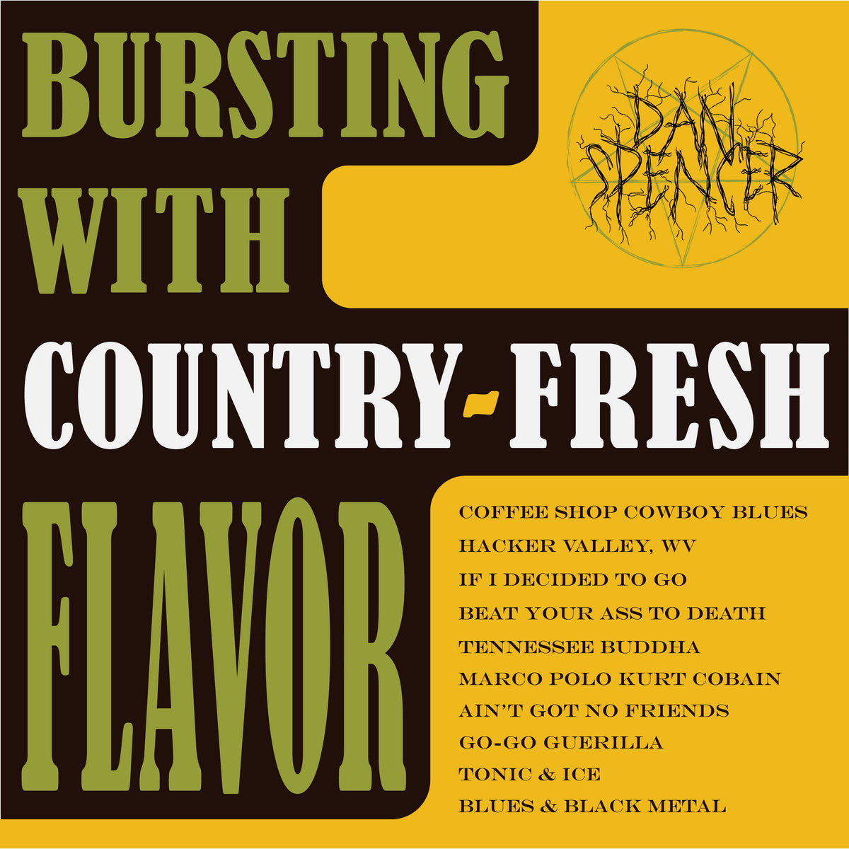 Bursting With Country-Fresh Flavor by Dan Spencer (Album, Alt-Country ...