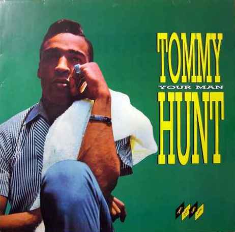 Your Man by Tommy Hunt (Compilation): Reviews, Ratings, Credits, Song ...