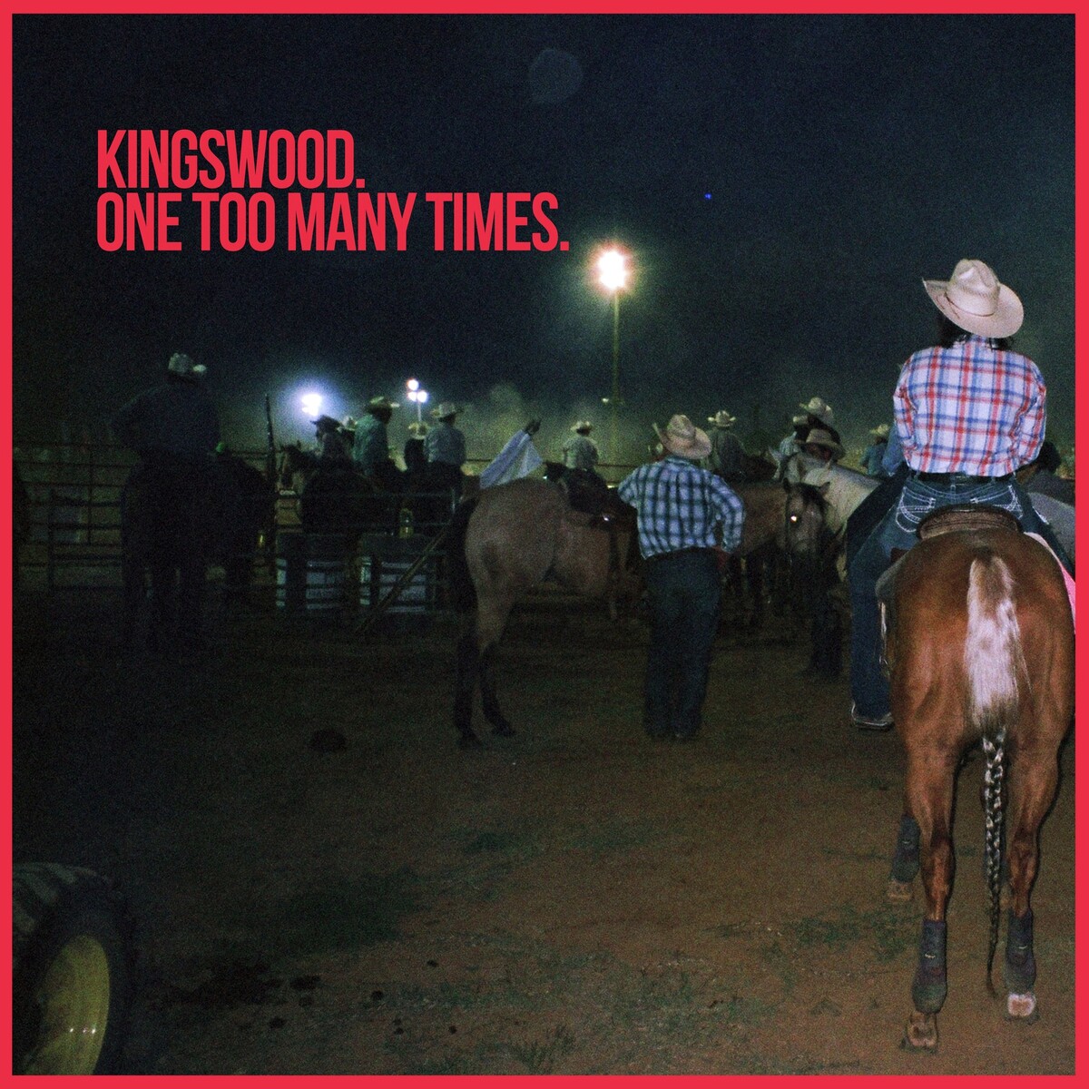 One Too Many Times by Kingswood (Single): Reviews, Ratings, Credits ...