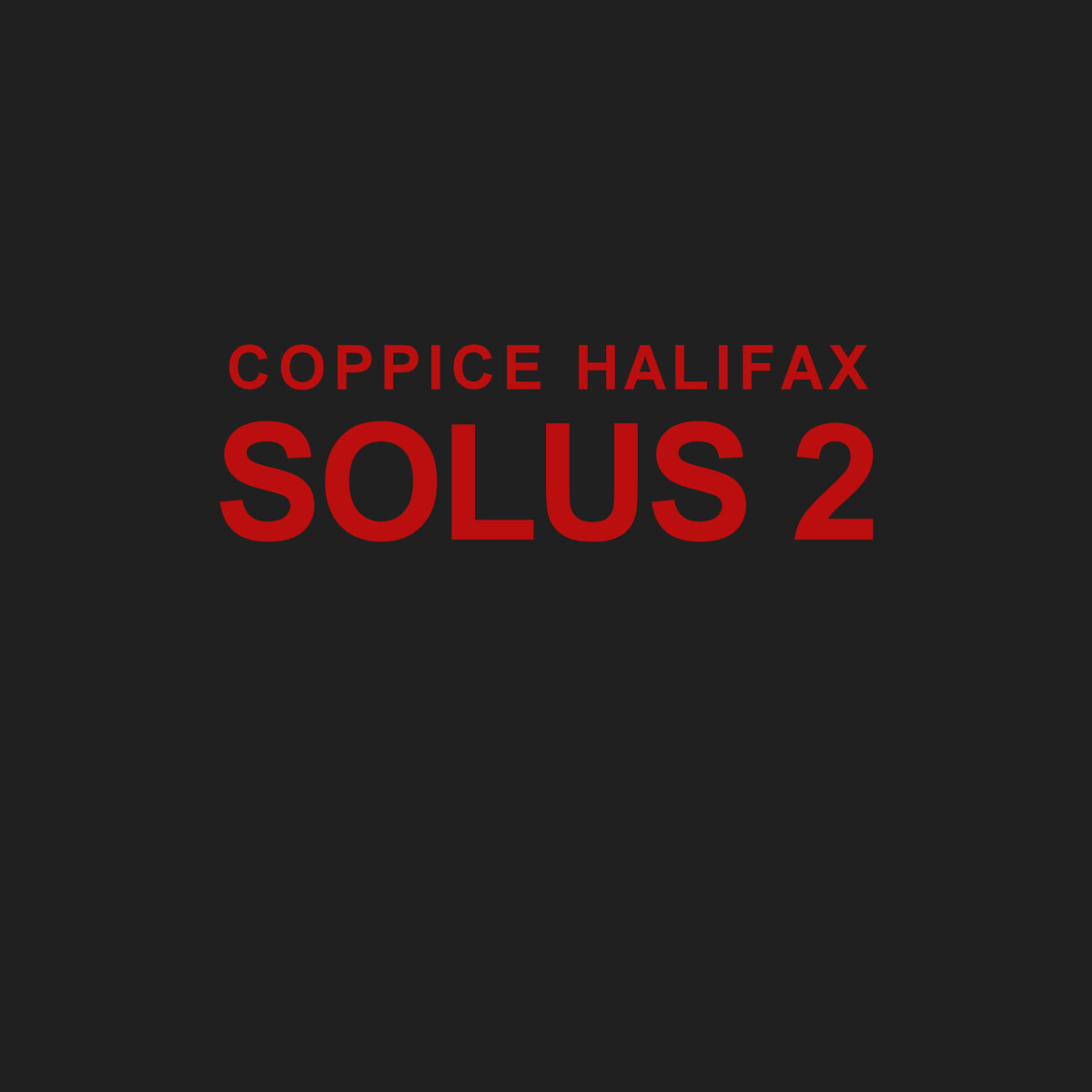 Solus 2 by Coppice Halifax (Album): Reviews, Ratings, Credits, Song ...