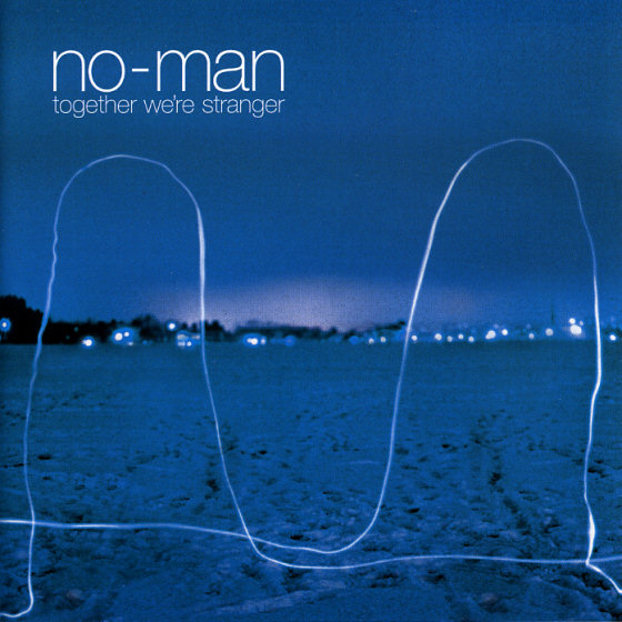 Together We're Stranger by No-Man (Album; Kscope; kscope150d): Reviews ...