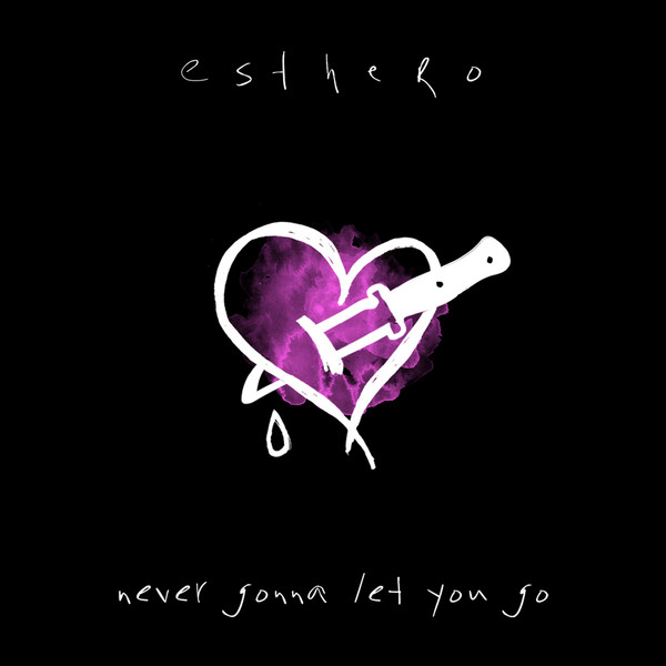 Never Gonna Let You Go by Esthero (Single, Pop): Reviews, Ratings ...
