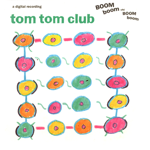 Lists with Boom Boom Chi Boom Boom by Tom Tom Club (Album, New Wave ...