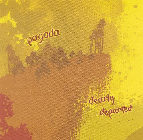 Dearly Departed by Pagoda (Album, Indie Rock): Reviews, Ratings ...