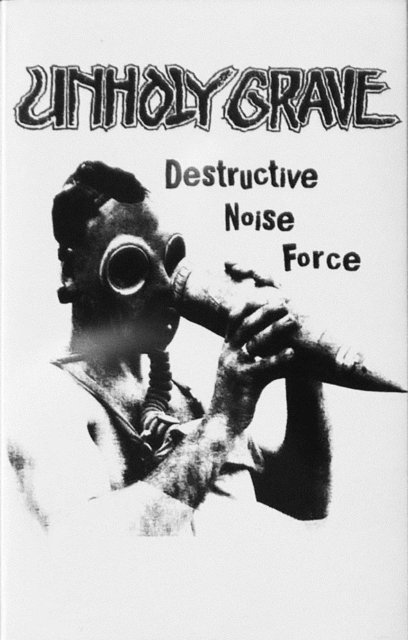 Destructive Noise Force by Unholy Grave (EP): Reviews, Ratings, Credits ...