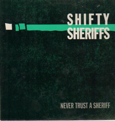 Never Trust A Sheriff by Shifty Sheriffs (Album): Reviews, Ratings ...