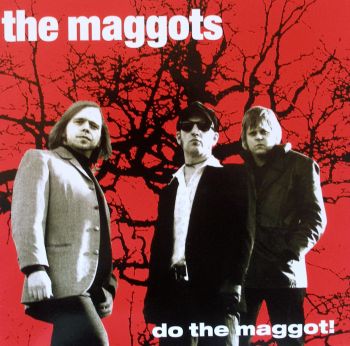 Do the Maggot! by The Maggots (Album; Low Impact; Lir 016-1): Reviews ...