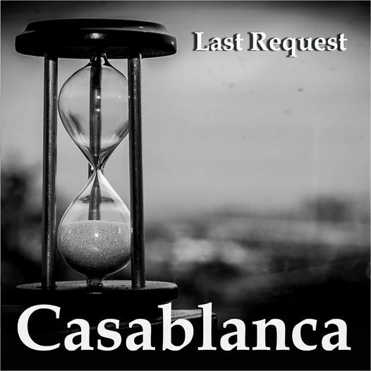 Last Request by Casablanca (Album; Metal Soldiers; MSR071): Reviews, Ratings, Credits, Song list ...