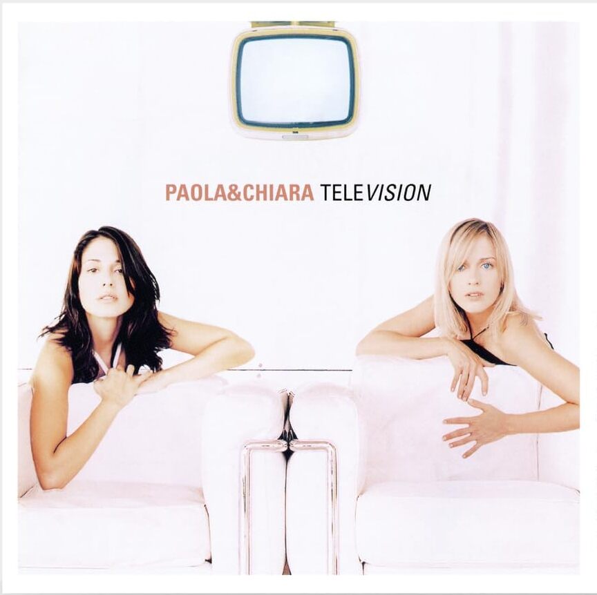 Television by Paola & Chiara (Album; Columbia): Reviews, Ratings ...