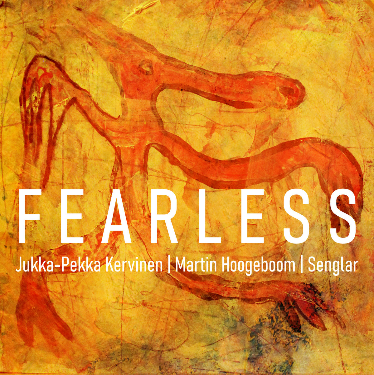 Fearless by Jukka-Pekka Kervinen, Martin Hoogeboom & Senglar (EP ...