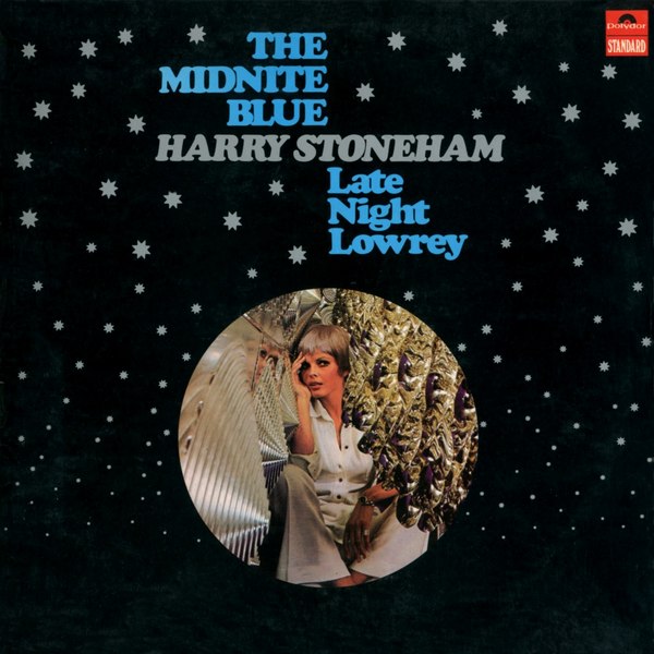 Late Night Lowrey by Harry Stoneham and The Midnite Blue (Album, Easy ...