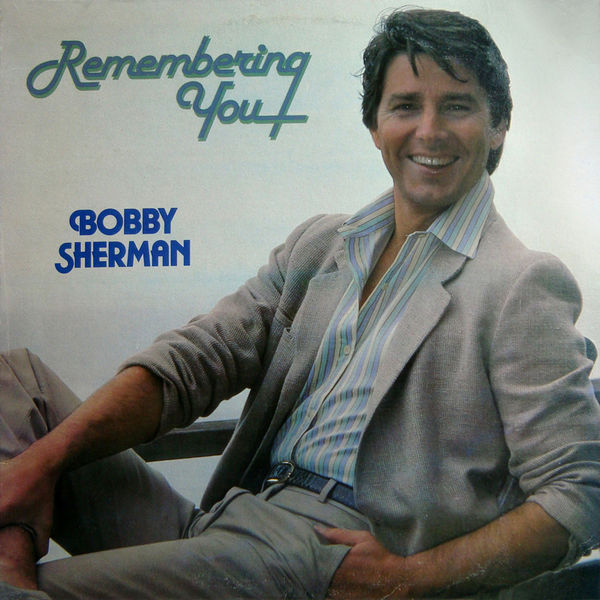 Remembering You by Bobby Sherman (Album): Reviews, Ratings, Credits ...