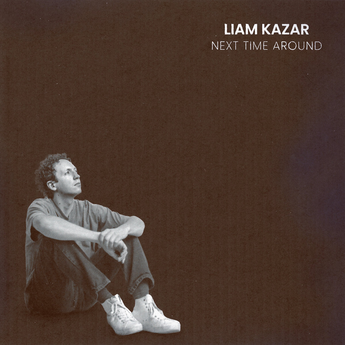 Next Time Around by Liam Kazar (Single, Soft Rock): Reviews, Ratings ...