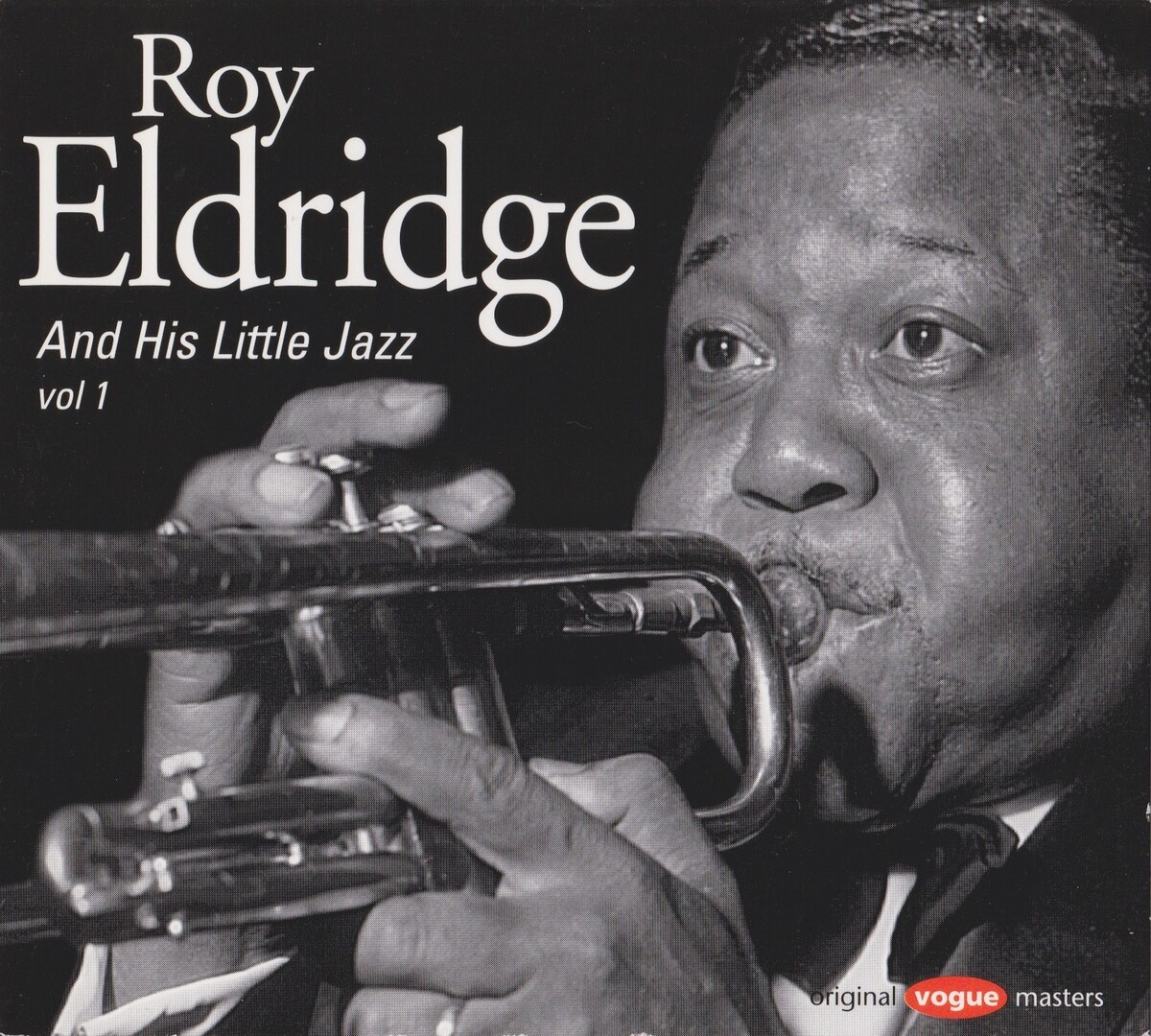 And His Little Jazz Vol 1 by Roy Eldridge (Album, Jazz): Reviews, Ratings, Credits, Song list ...