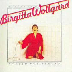 Ställd mot väggen by Birgitta Wollgård & Salut (Album): Reviews ...