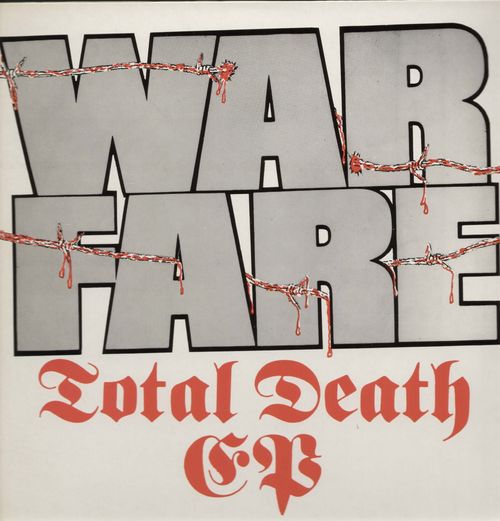 Total Death EP by Warfare (EP, Speed Metal): Reviews, Ratings, Credits ...
