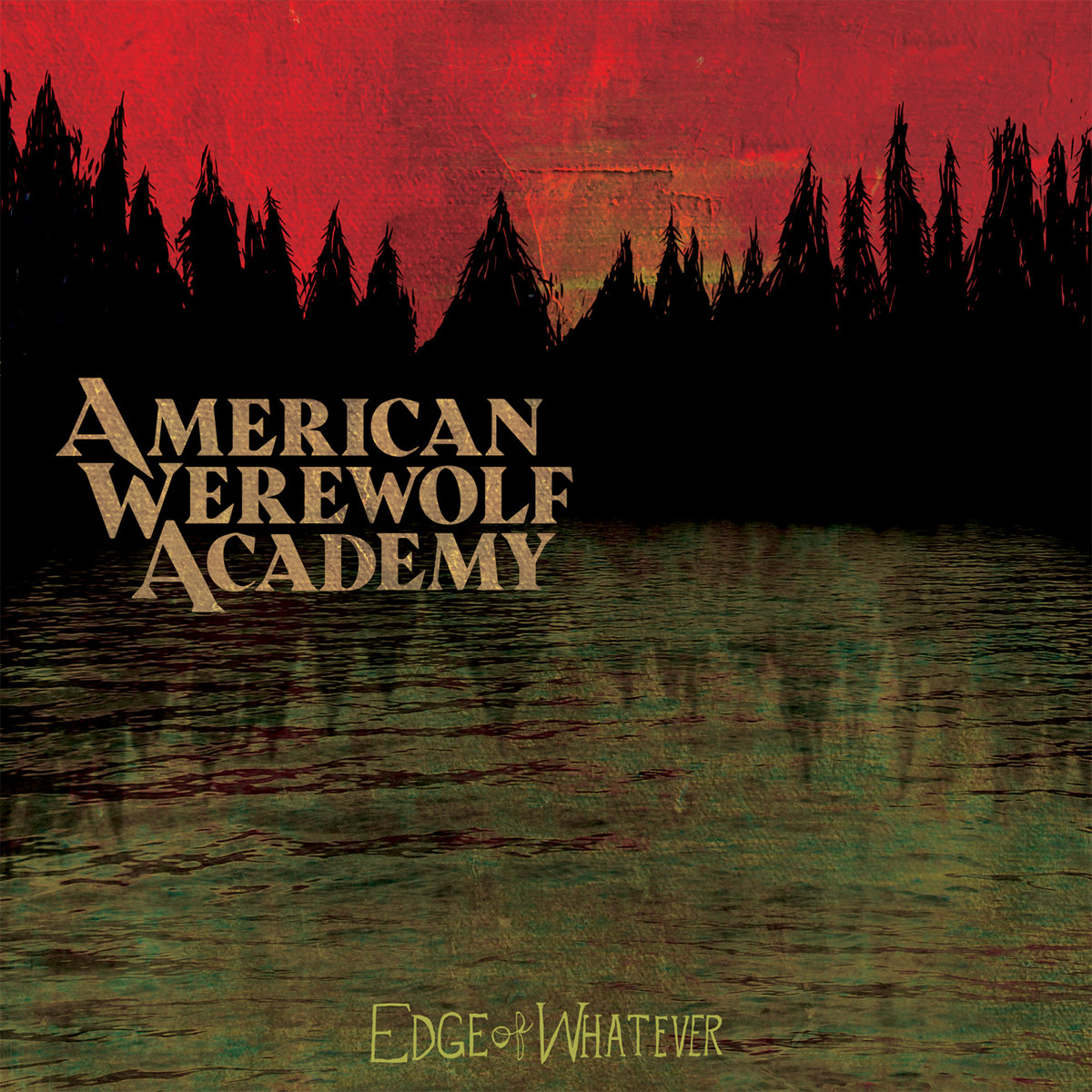 Edge of Whatever by American Werewolf Academy (Album): Reviews, Ratings ...