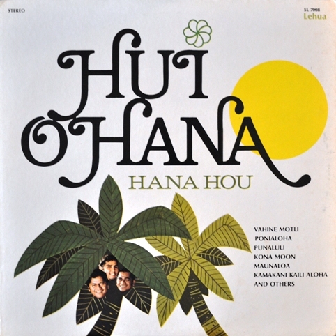 Hana Hou by Hui Ohana (Album, Hawaiian Music): Reviews, Ratings ...