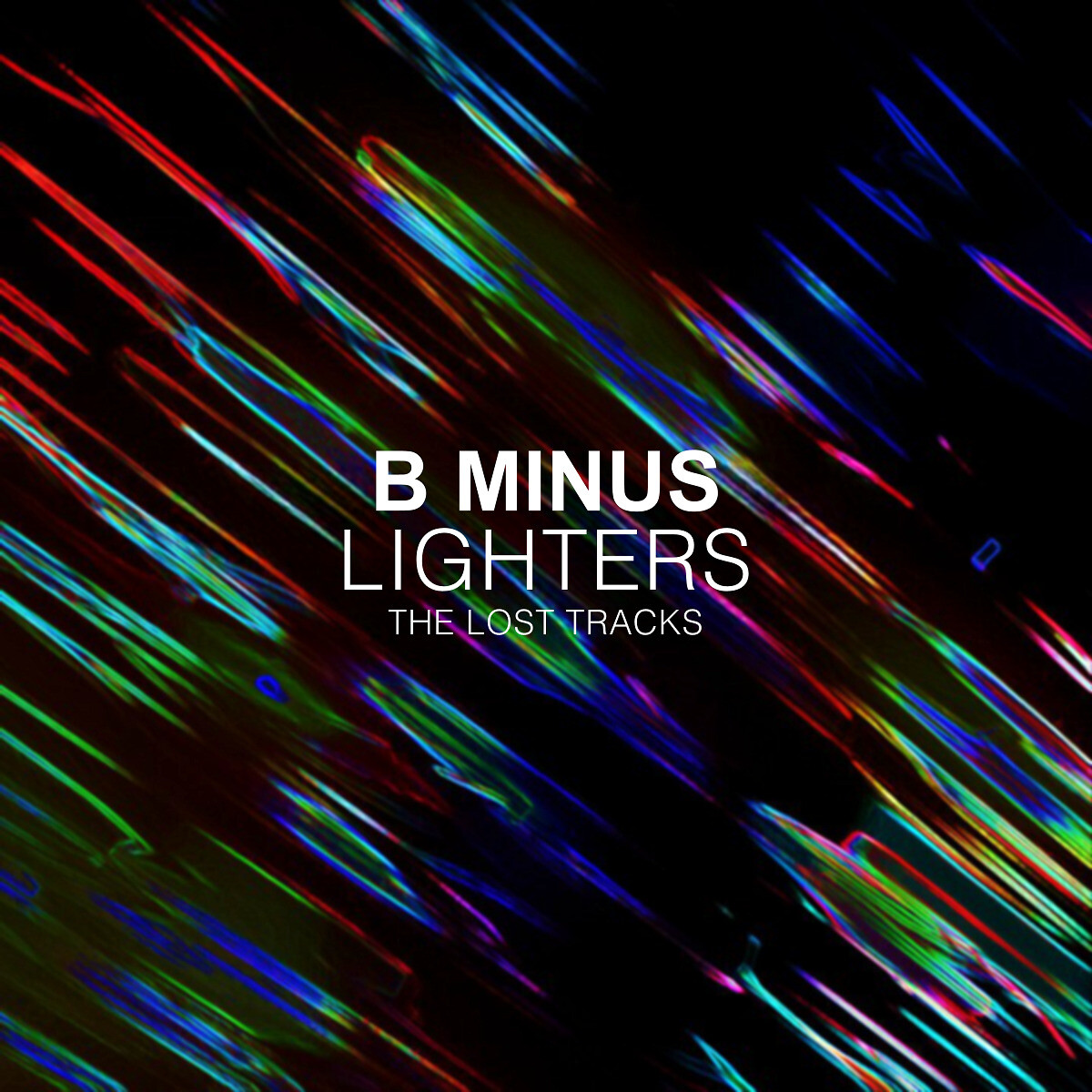 Lighters: The Lost Tracks by B Minus (EP, Electronic): Reviews, Ratings ...