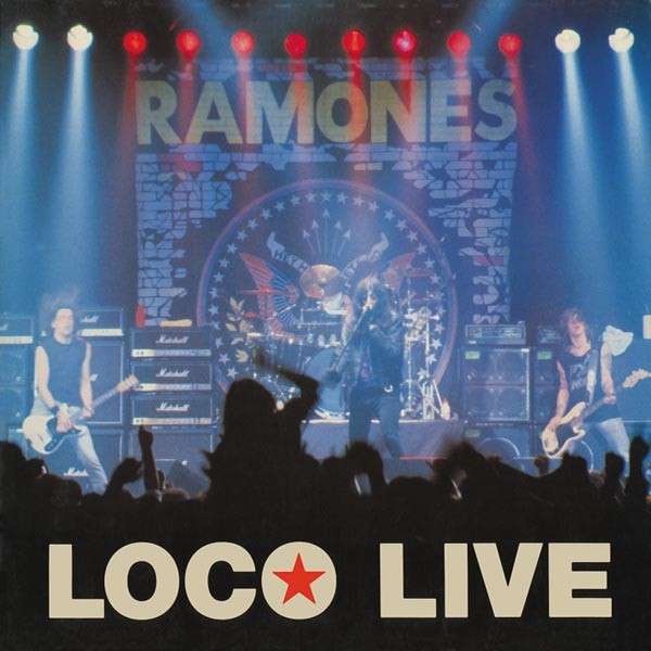 Loco Live by Ramones (Album; Chrysalis; CHR 1901): Reviews, Ratings ...