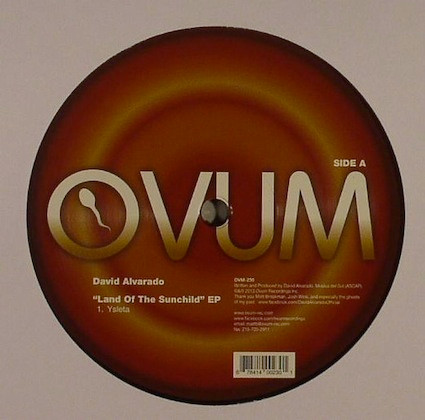 Land of the Sunchild EP by David Alvarado (EP; Ovum; OVM-230): Reviews ...