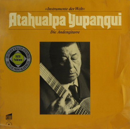 Die Andengitarre by Atahualpa Yupanqui (Compilation, Hispanic American Folk Music): Reviews ...