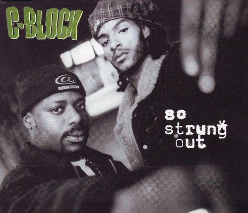 So Strung Out by C-Block (Single, Pop Rap): Reviews, Ratings, Credits, Song list - Rate Your Music