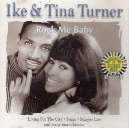 Rock Me Baby by Ike & Tina Turner (Compilation): Reviews, Ratings ...
