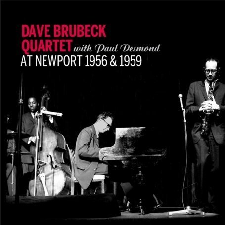At Newport 1956 & 1959 by Dave Brubeck Quartet with Paul Desmond (Album): Reviews, Ratings ...