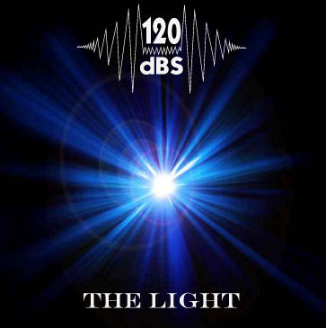The Light by 120 dBS (EP): Reviews, Ratings, Credits, Song list - Rate ...