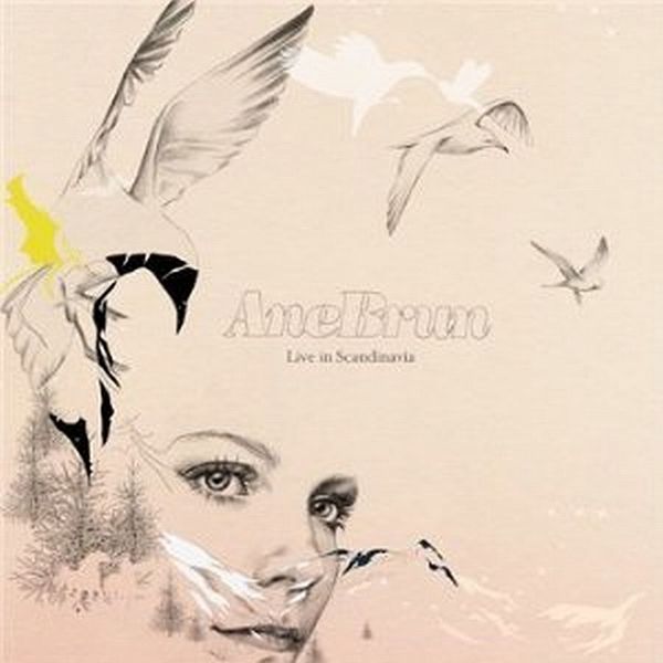 Live in Scandinavia by Ane Brun (Album, Folk Pop): Reviews, Ratings ...