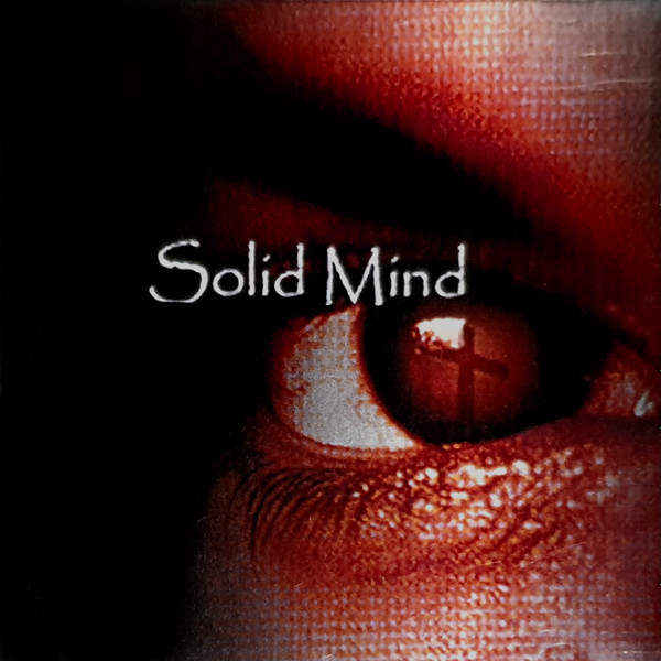 Solid Mind by Solid Mind (EP): Reviews, Ratings, Credits, Song list ...