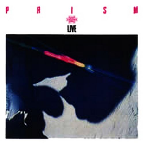 Prism Live by Prism (Album, Jazz Fusion): Reviews, Ratings, Credits ...