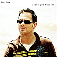 After You Told Me by Ben Bax (Single): Reviews, Ratings, Credits, Song ...