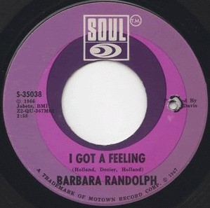 I Got a Feeling / You Got Me Hurtin' All Over by Barbara Randolph ...