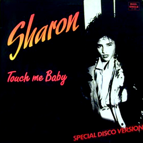 Touch Me Baby by Sharon (Single, Italo-Disco): Reviews, Ratings ...
