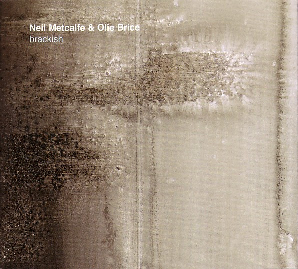 Brackish by Neil Metcalfe & Olie Brice (Album): Reviews, Ratings ...