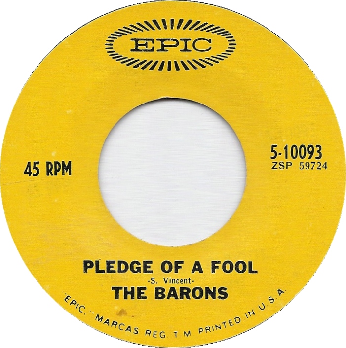 Pledge of a Fool / Don't Go Away (Pretty Little Girl) by The Barons ...