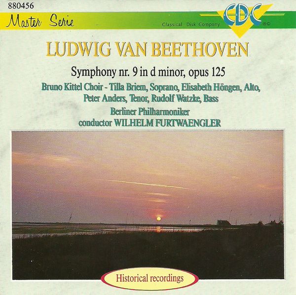 Symphony No. 9 in d minor, op. 125 by Wilhelm Furtwängler (Album; Classical Disk; CDC 880456 ...